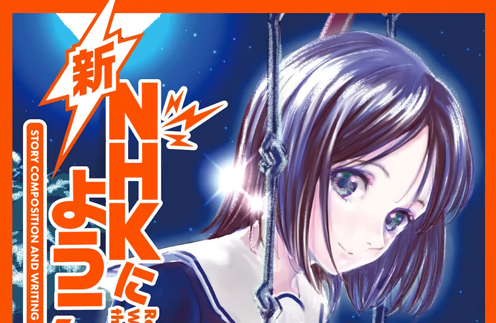 Rebuild of Welcome to the NHK: Tatsuhiko Takimoto finally breaks the cycle | scrmbl